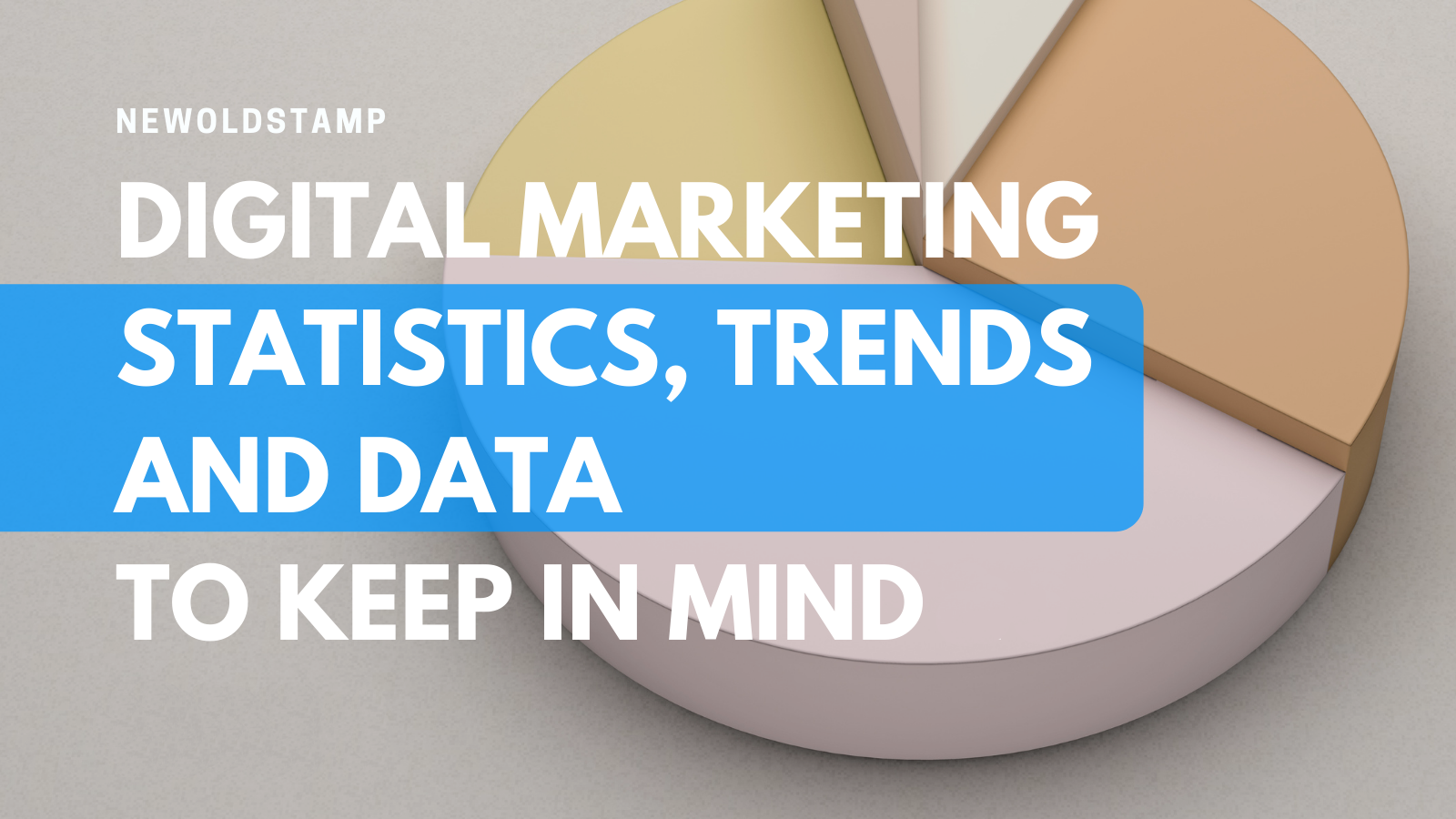 Digital Marketing Statistics, Trends and Data To Keep in Mind in 2025 ...