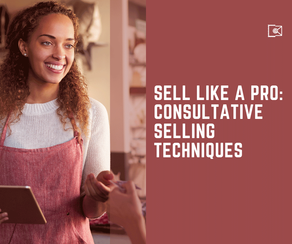 Sell like a Pro: Consultative Selling Techniques to x5 Effectiveness of ...