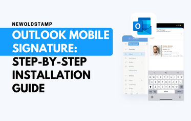 Outlook Mobile Signature: Step-by-Step Installation Guide - NEWOLDSTAMP