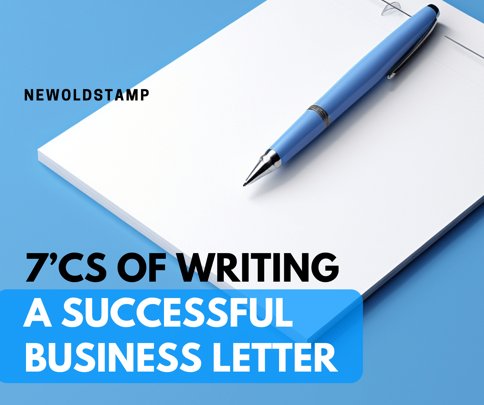 7 C’s of Writing a Successful Business Letter: A Guide for Clarity and ...